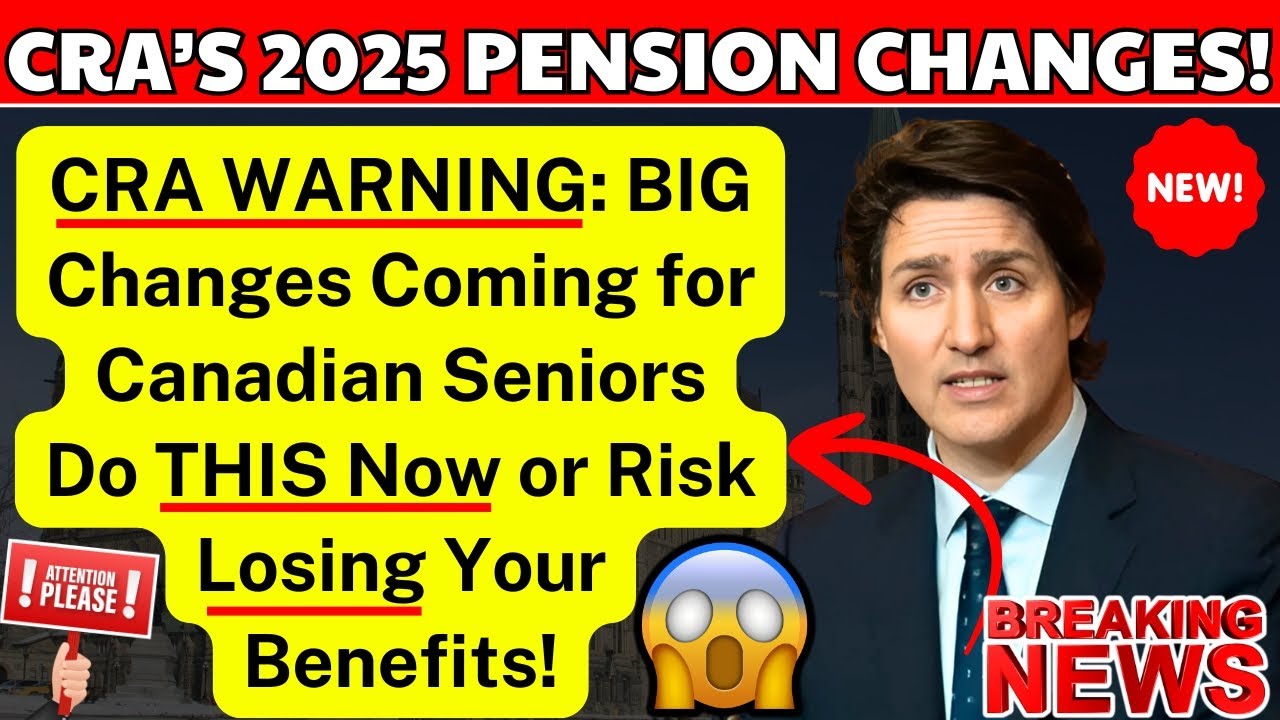 2025 CRA Banking Changes: Essential Updates Every Canadian Senior Must ...