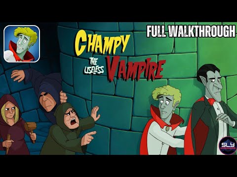Champy The Useless Vampire Full Walkthrough - YouTube