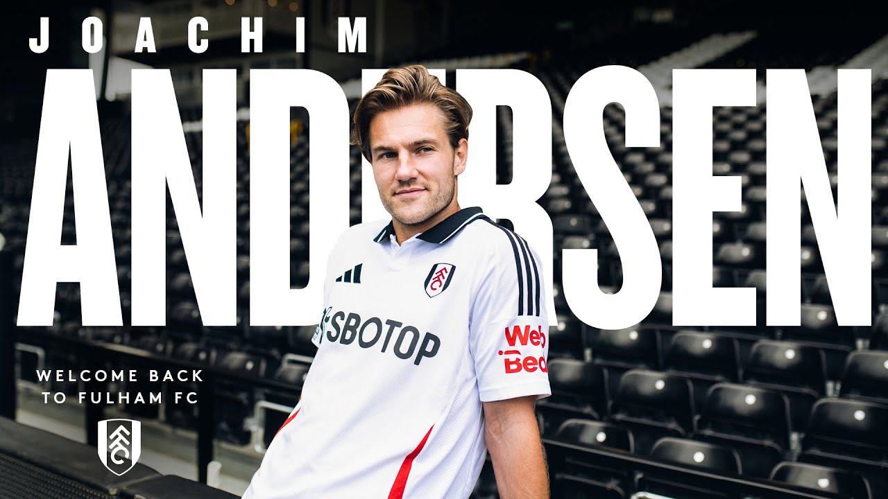 HE CAME, HE SAW, HE SIGNED | Joachim Andersen joins Fulham - YouTube