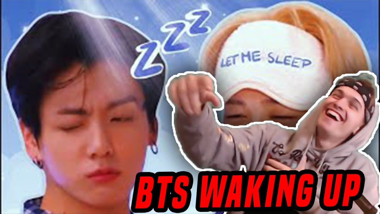 GRUMPY BTS (Don’t wake up BTS) 💤 😴 Reaction - YouTube