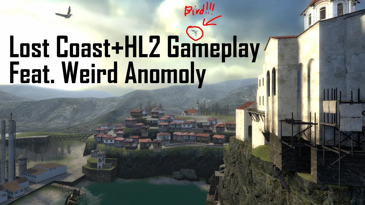 HL2 Unedited Gameplay (Lost Coast+HL2) - YouTube