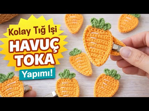 EN KOLAY HALİYLE HAVUÇ TOKA