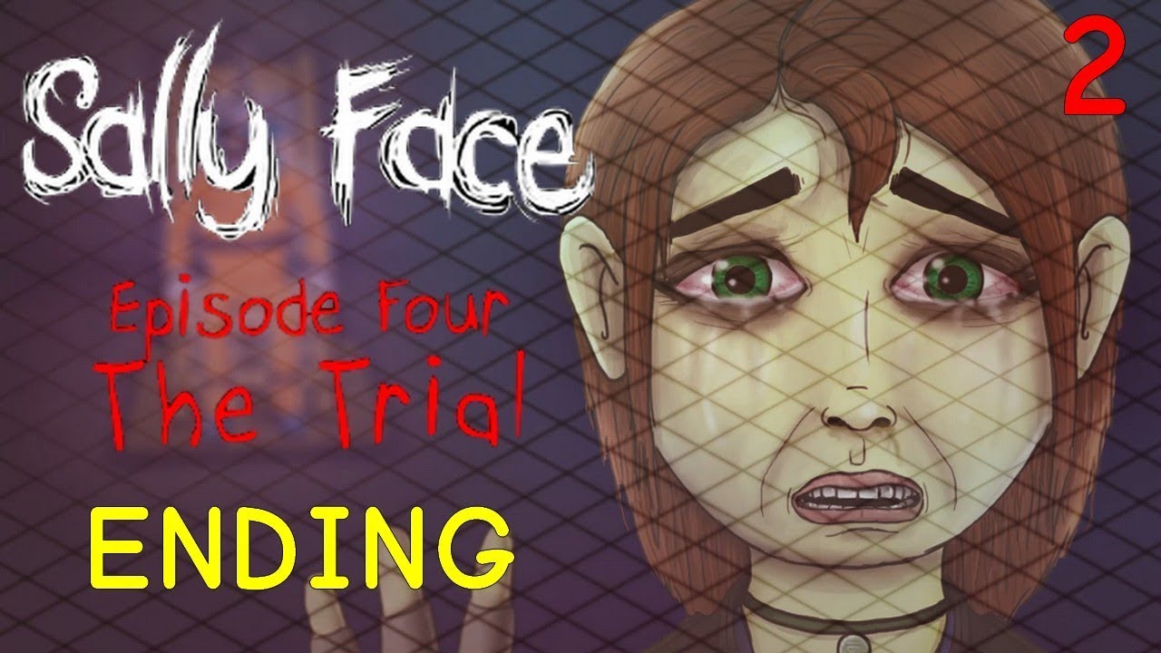 ENDING - Sally Face Episode Four: The Trial Playthrough Gameplay Part2 ...
