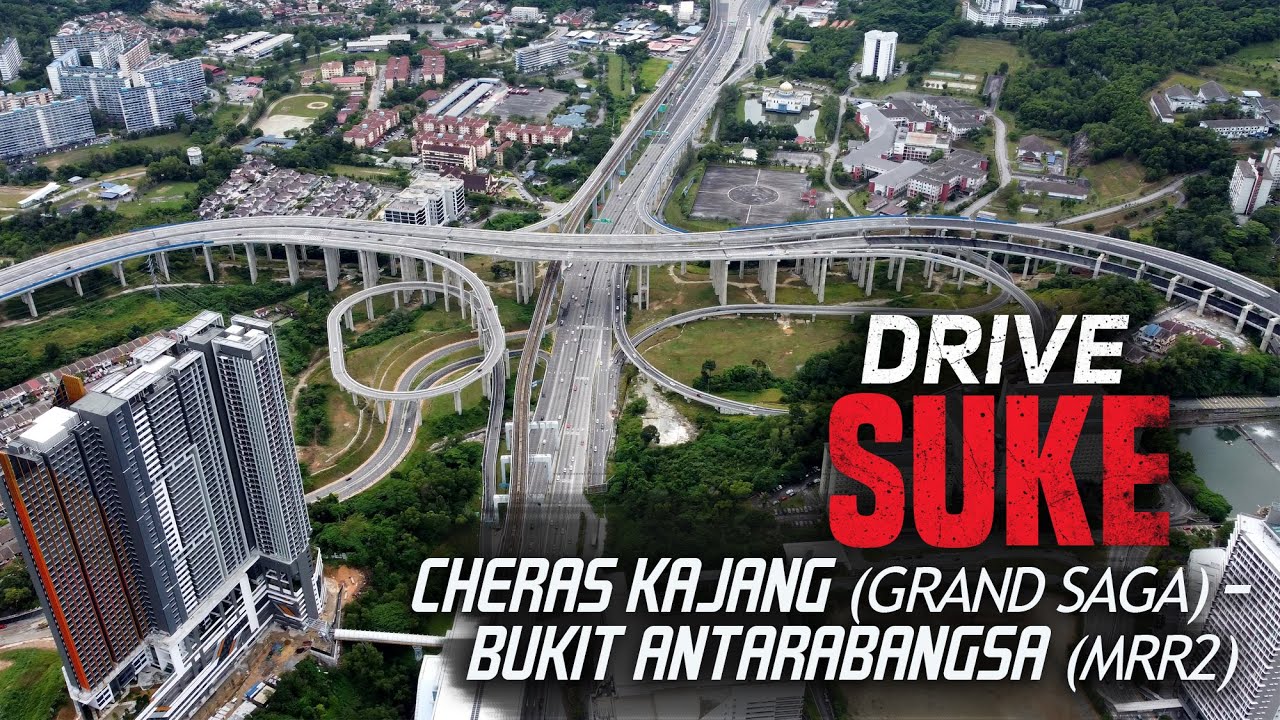 Phase 1 SUKE Highway - Driving from Cheras (Cheras Kajang Interchange ...