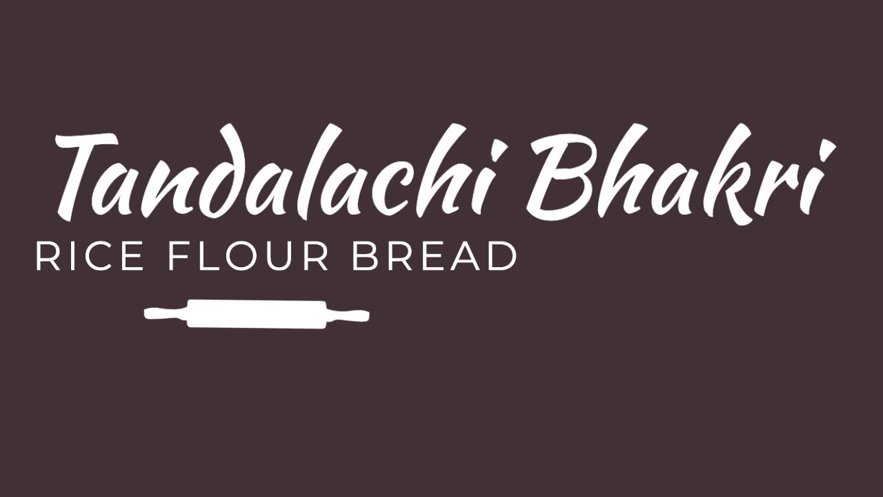 Rice Bhakri - Tandalachi Bhakri - Rice Flour bhakri - Rice Flour bread ...