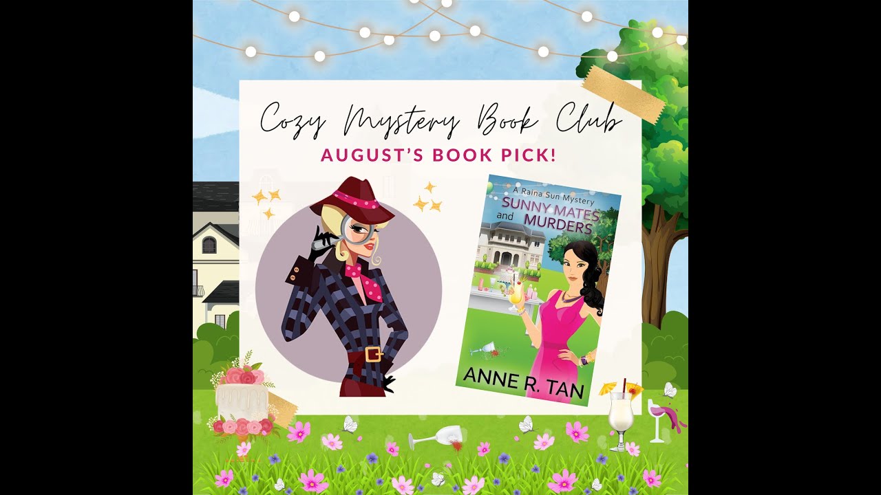 Cozy Mystery Book Club August 2024 Interview with Anne R. Tan - YouTube