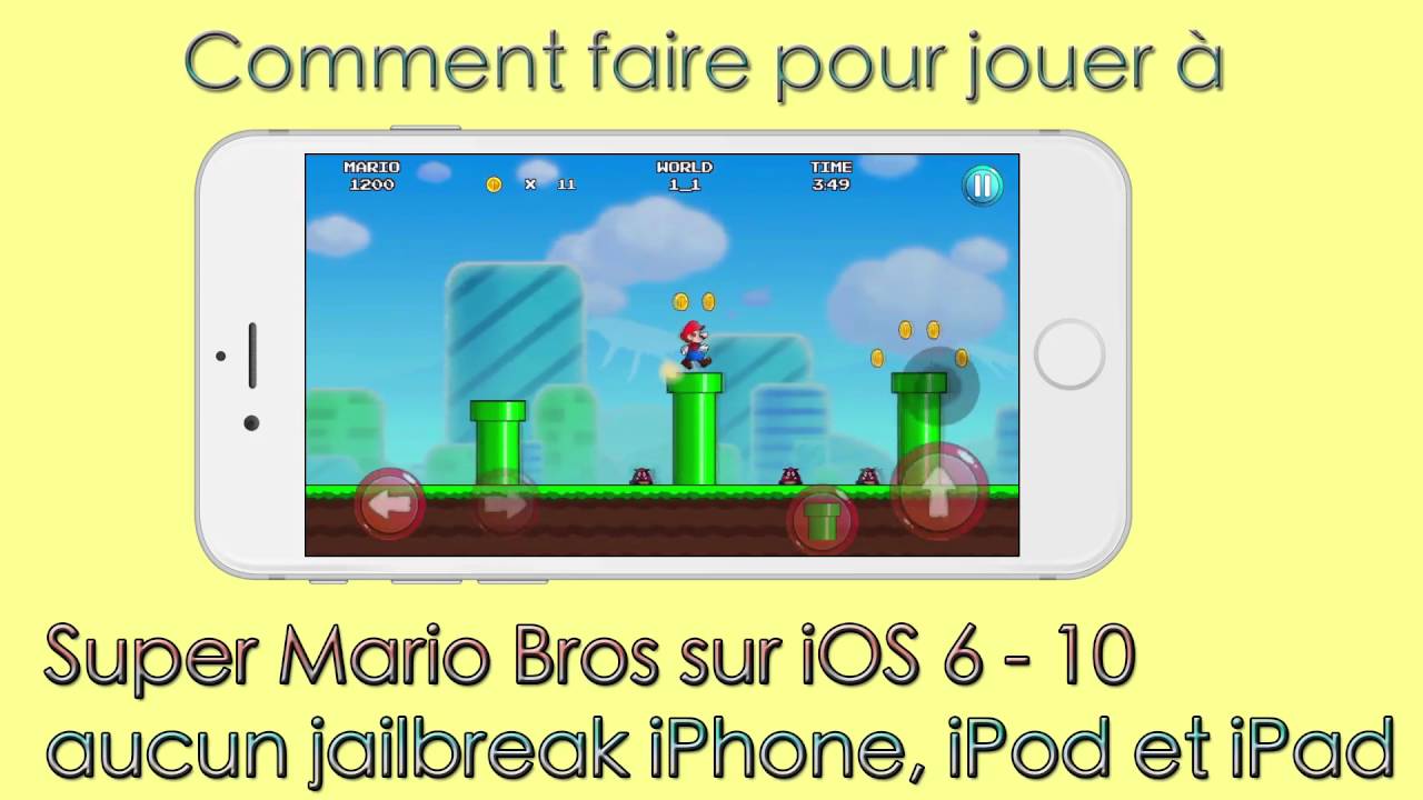 Comment faire pour jouer à Super Mario Bros sur iOS 6 - 10 aucun ...