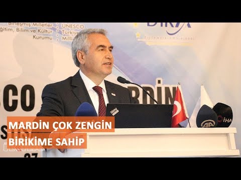 “Mardin çok zengin birikime sahip”