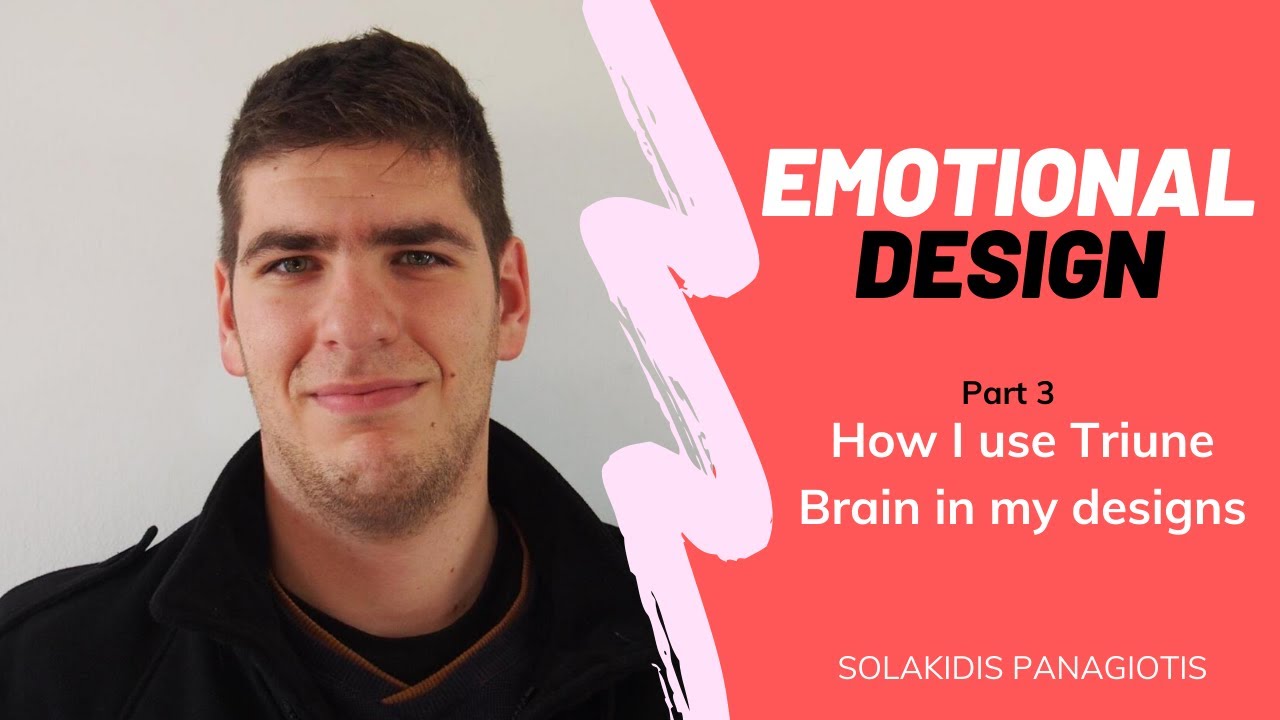 Emotional Design Part 3 How I use Triune Brain in my designs - YouTube