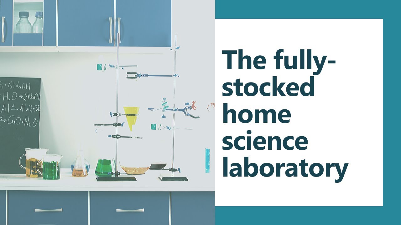 The fully-stocked home science laboratory - YouTube