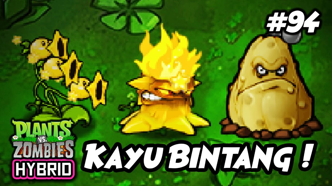 KAYU BAKAR BINTANG MEMENUHI LAYAR GW DENGAN BINTANG ! | Plants vs ...