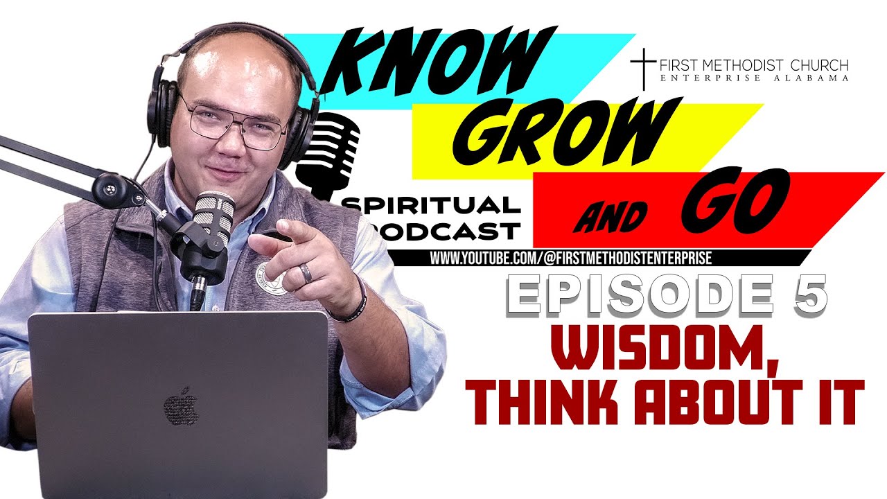 Episode 05 Know Grow and Go! Wisdom, Think About It! - YouTube