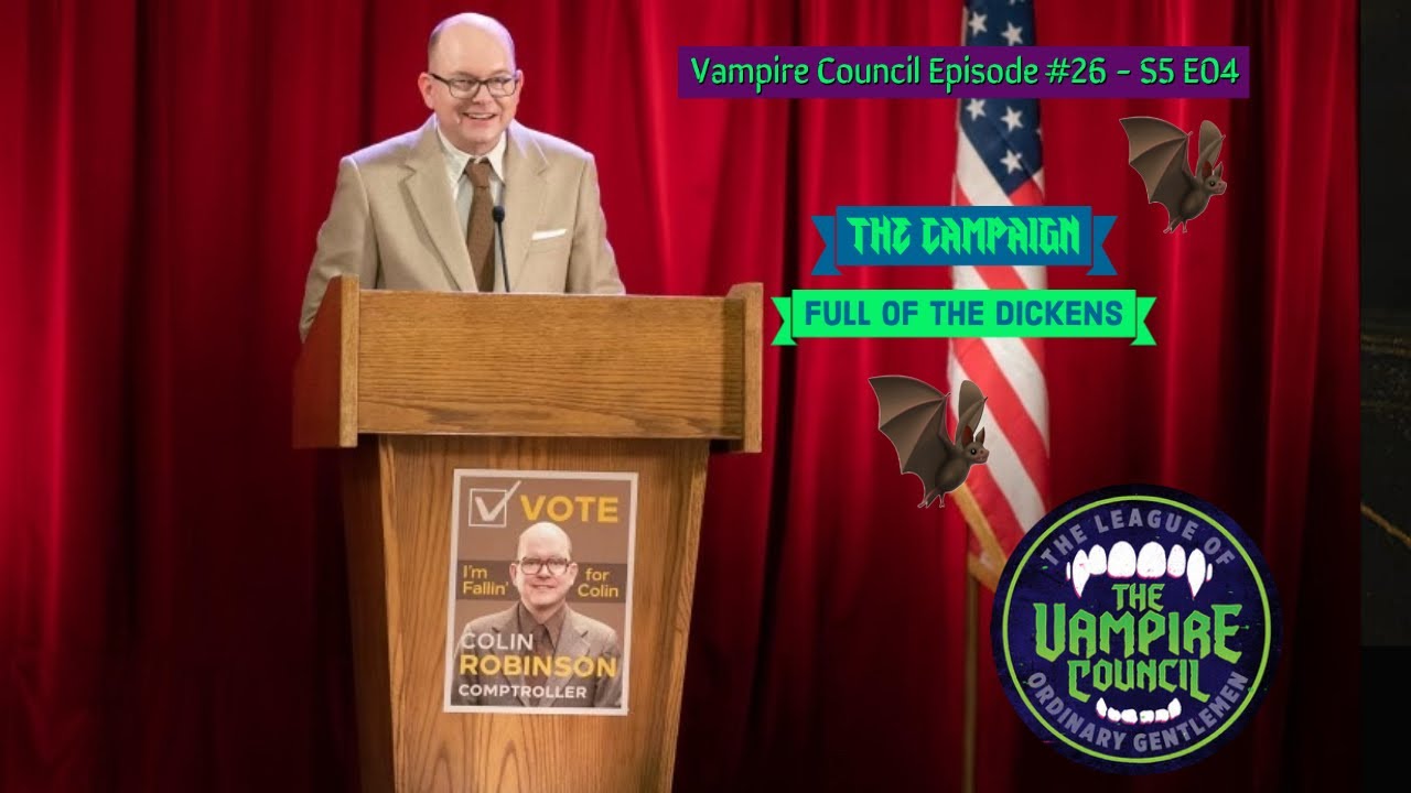 LPC: The Vampire Council Episode #26 - A What We Do In The Shadows ...