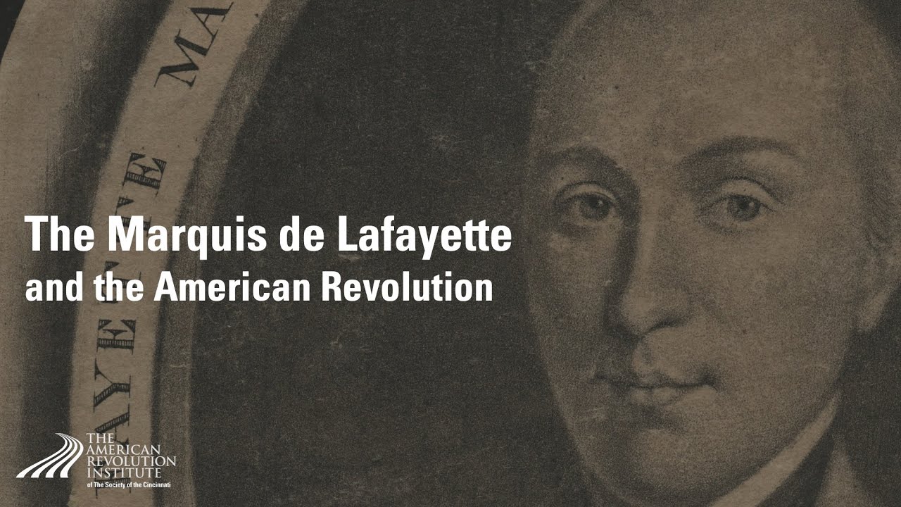 The Marquis de Lafayette and the American Revolution | Iris de Rode, Ph ...
