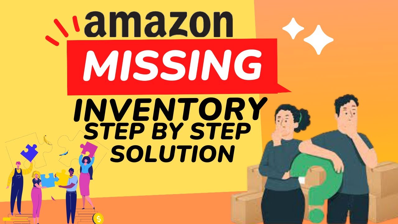 Amazon Missing Inventory Step By Step Solution | Find Missing Units on ...