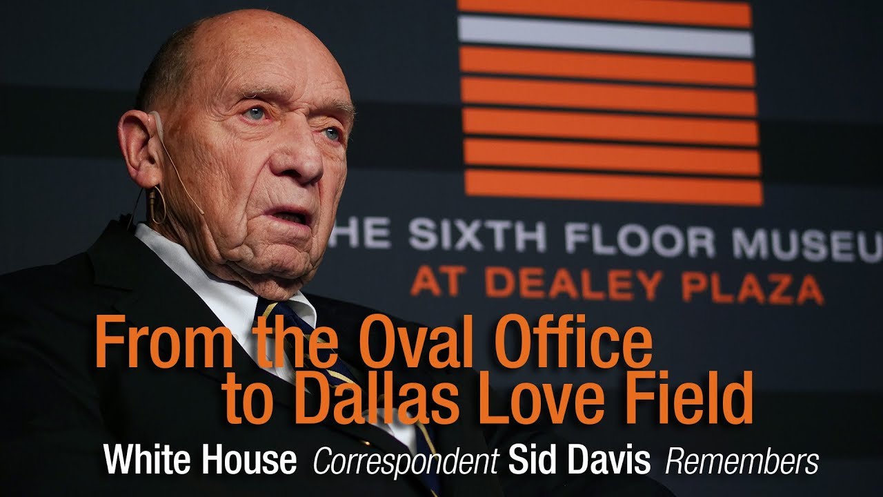 From the Oval Office to Dallas Love Field: White House Correspondent ...