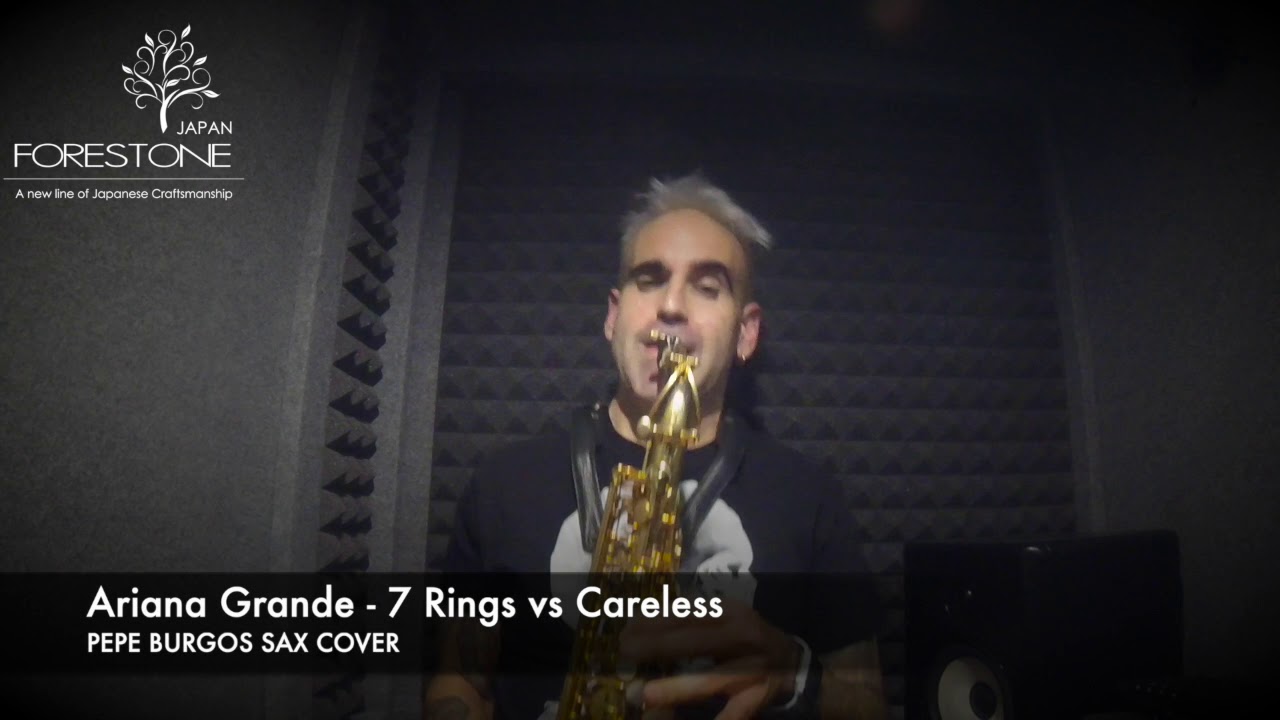 Ariana Grande - 7 Rings vs Careless - Pepe Burgos Sax Cover. - YouTube