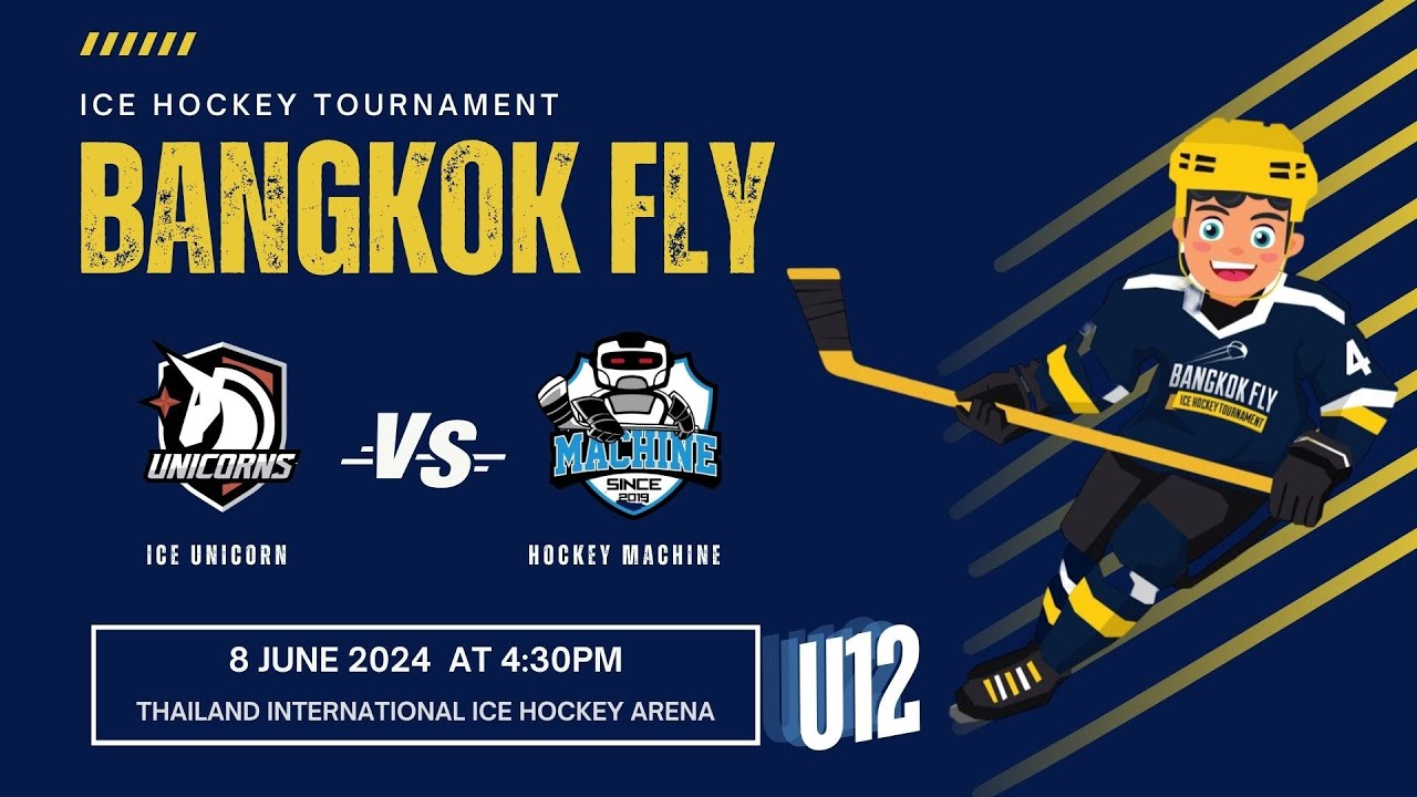 ICE UNICORNS vs MACHINES // U12 // #2024 Bangkok Fly Ice Hockey ...