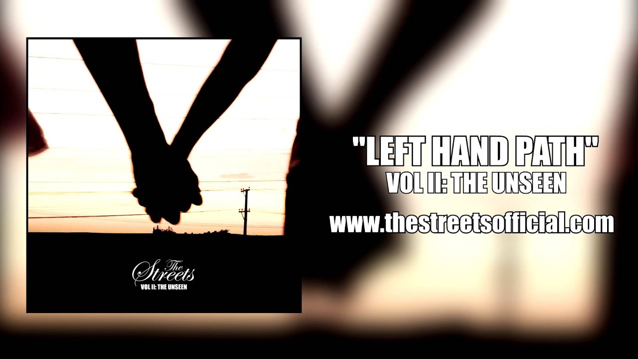 The Streets - Left Hand Path - YouTube