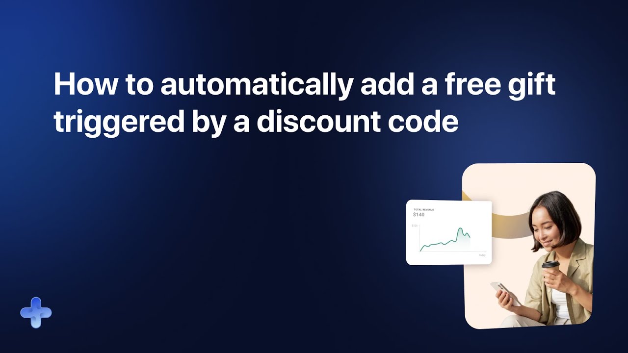 How to automatically add a free gift triggered by a discount code - YouTube