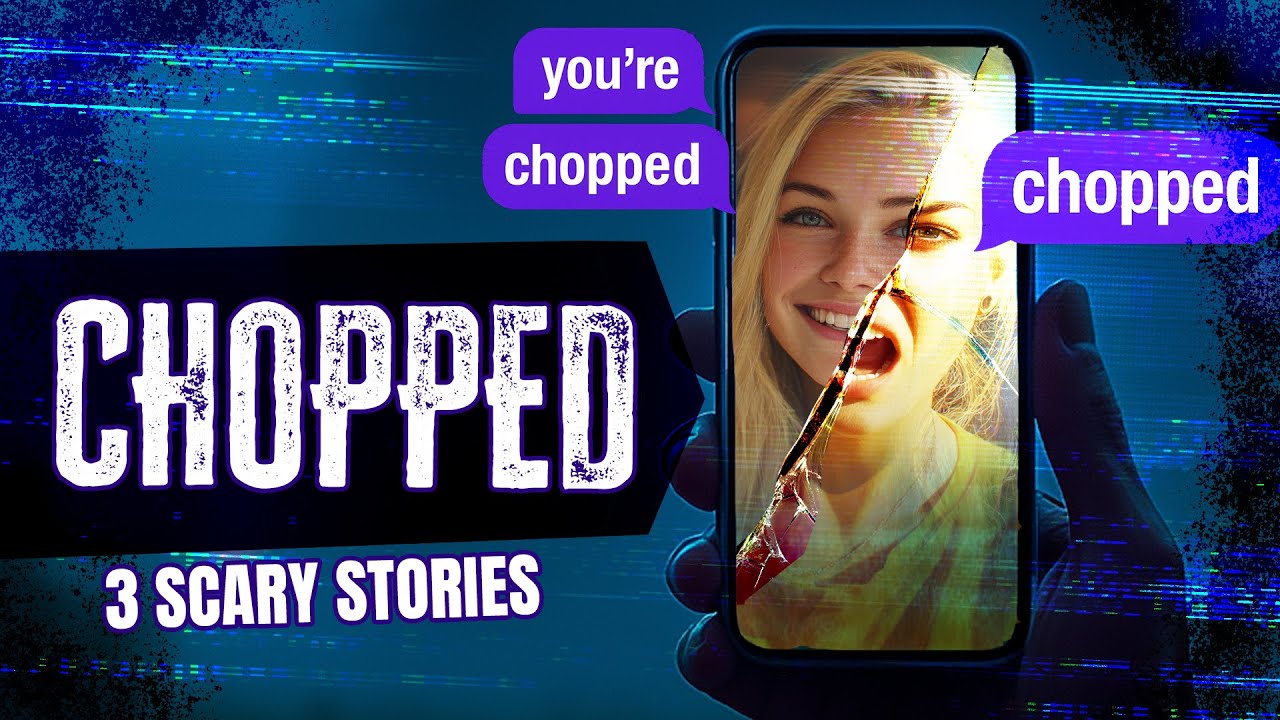 I Saw Beyond the Glow: Chopped (3 Scary Stories) - YouTube
