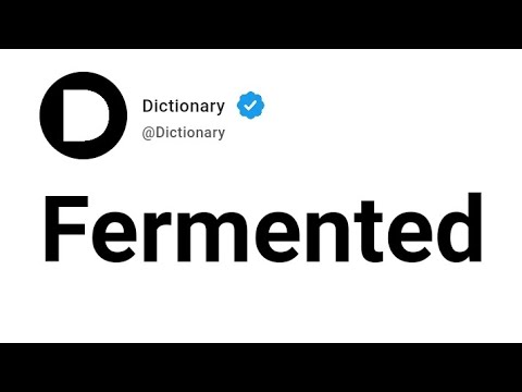 Fermented Meaning In English - YouTube