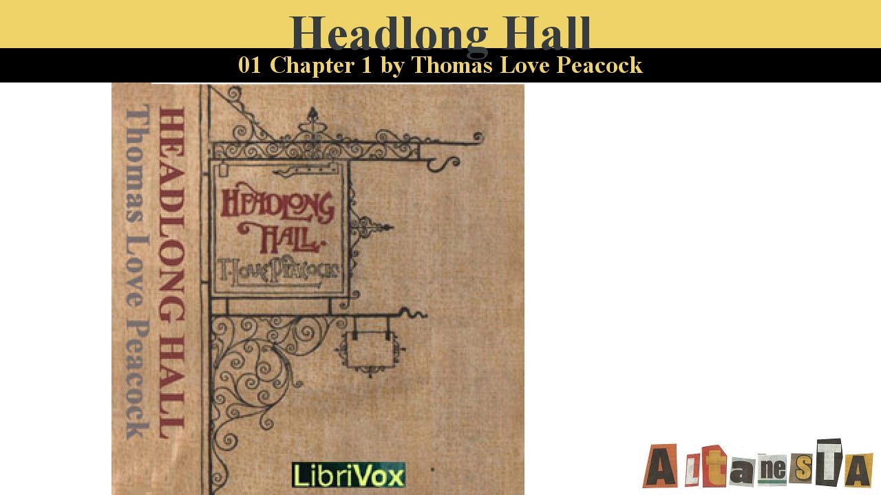 Headlong Hall (dramatic reading) - YouTube