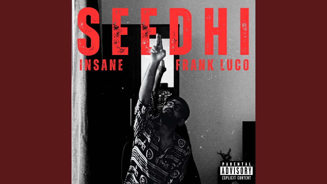 Seedhi (feat. Frank Luco) - YouTube