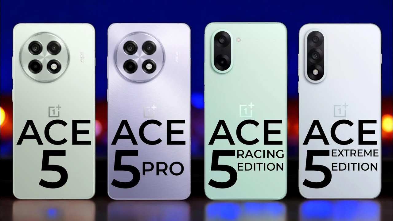 OnePlus Ace 5 Vs OnePlus Ace 5 Pro Vs Ace 5 Racing Adition Vs Ace 5 ...