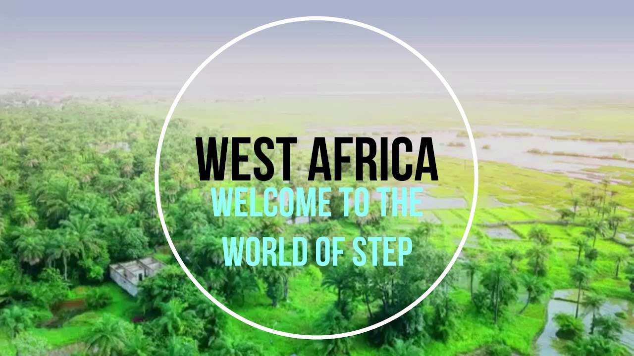Welcome to World of Step - West Africa! - YouTube