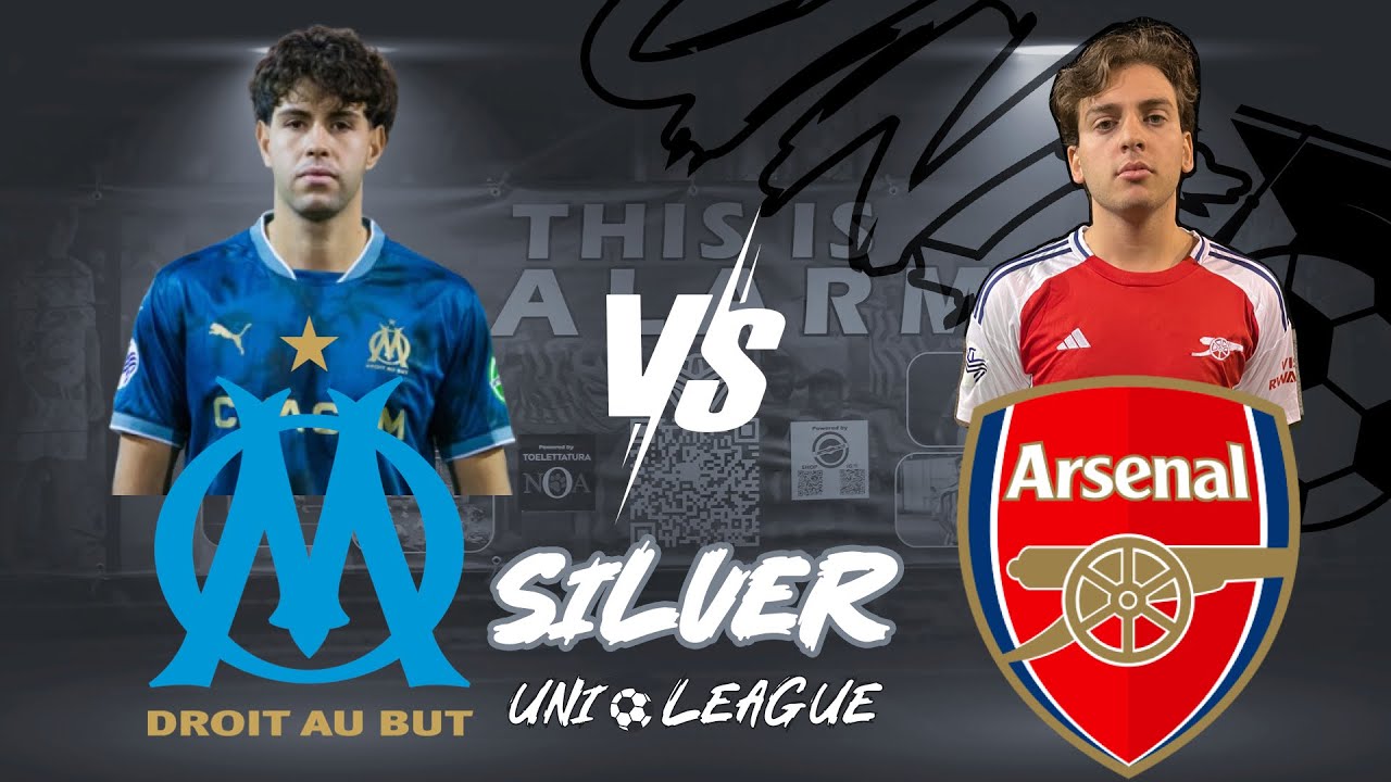 UNI SILVER LEAGUE | QUARTI DI FINALE - MARSIGLIA VS ARSENAL - YouTube