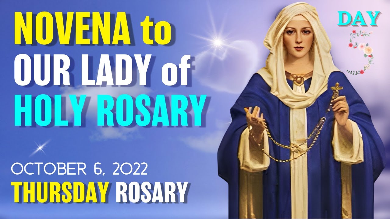 NOVENA to OUR LADY of ROSARY DAY 5 | ROSARY THURSDAY the Luminous ...