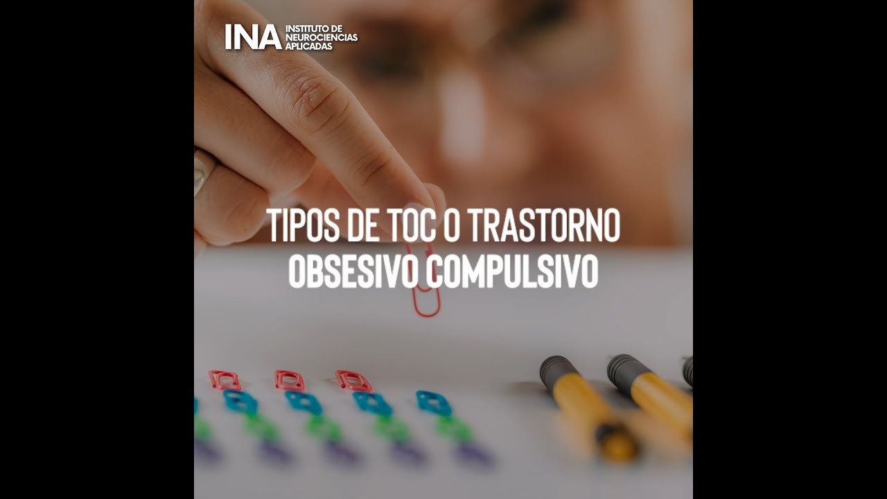 Tipos de TOC o Trastorno Obsesivo Compulsivo - YouTube