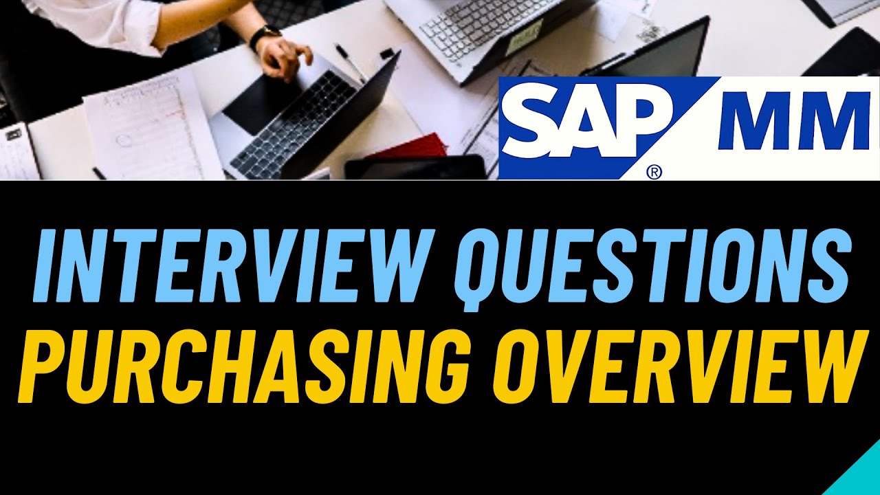 SAP MM | SAP Interview | Interview Questions on Purchasing Overview ...