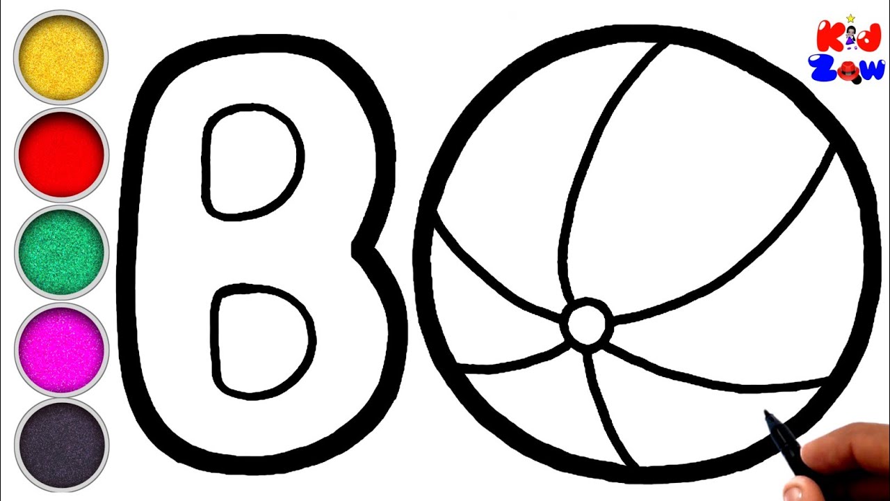 Learn Ball Drawing and Coloring Step by Step - How to Draw B for Ball ...