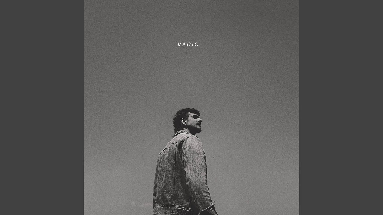 Vacío - YouTube