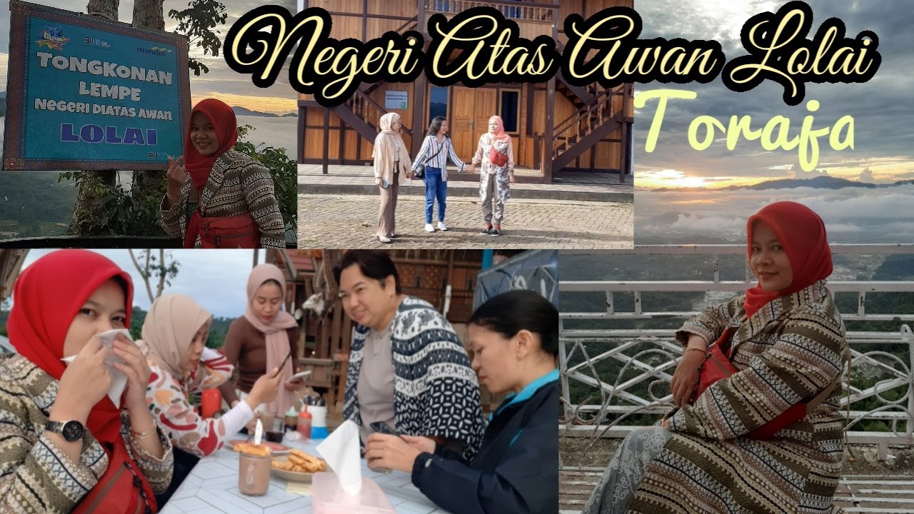 Tongkonan Lempe Negeri di atas Awan Lolai | Penginapan di atas awan ...