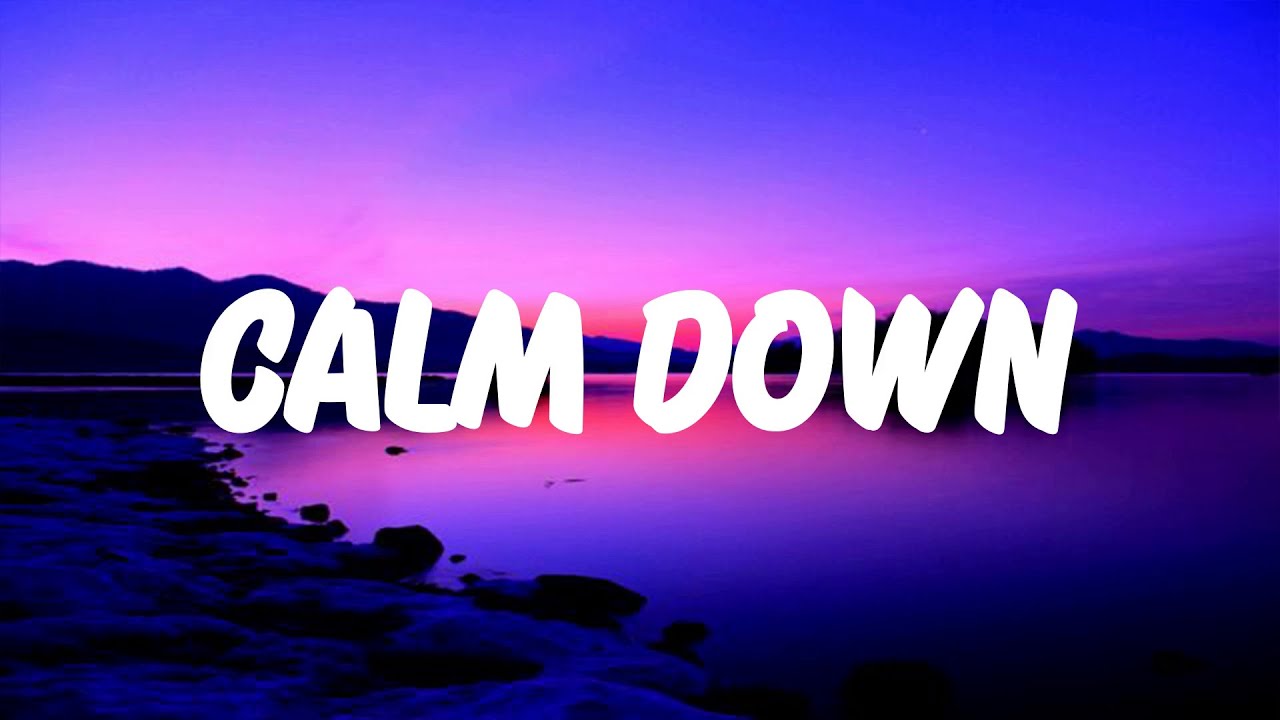 Rema, Selena Gomez - Calm Down (Lyrics) | Selena Gomez, The Weeknd, Halsey, Ed Sheeran,... (Mix ...