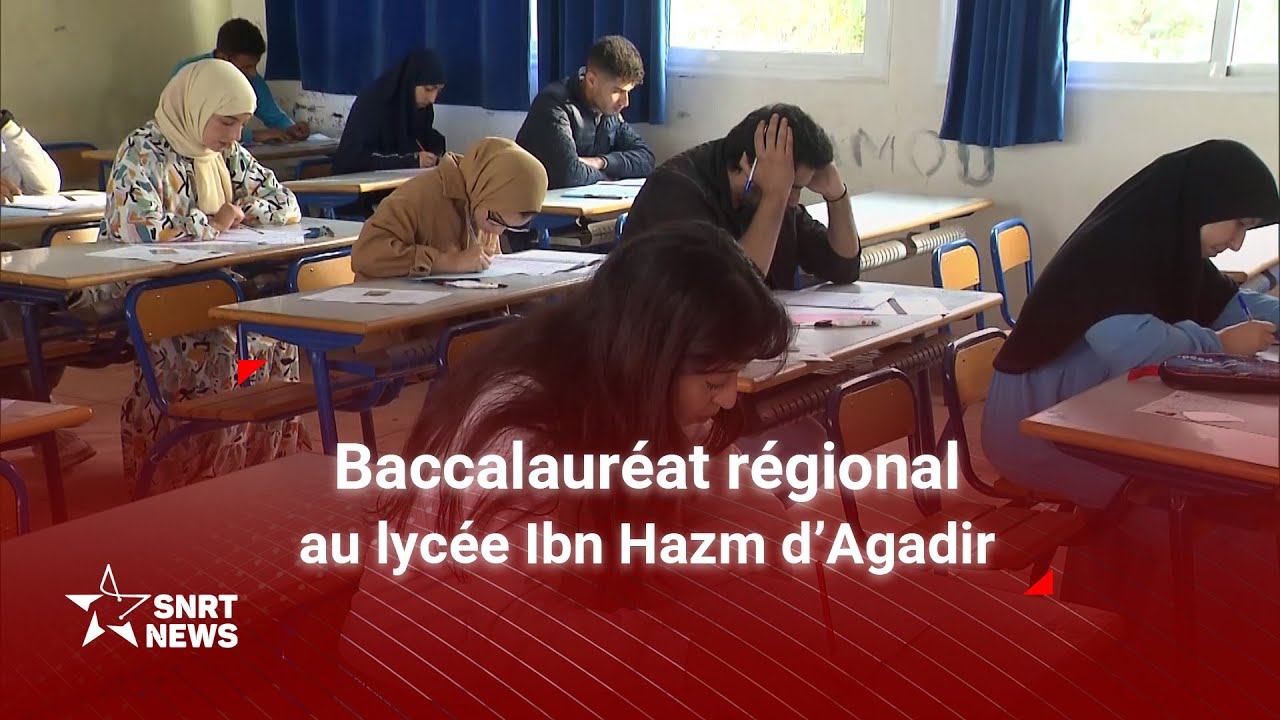 Le lycée qualifiant Ibn Hazm d’agadir en temps d’examen du baccalauréat ...