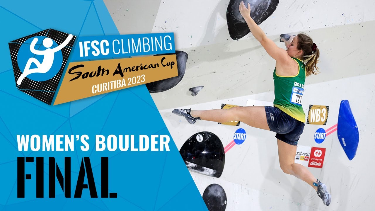 Women's Boulder Final - IFSC South American Cup Curitiba - YouTube