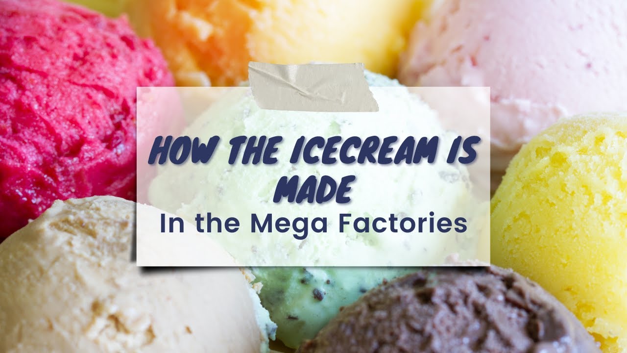 How they make ice-cream in big factories?| how to | Docuvista - YouTube