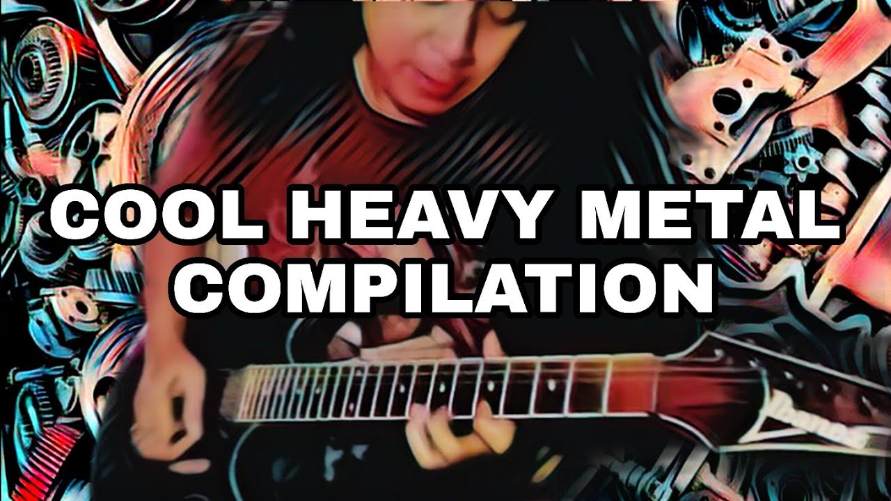 Cool Heavy Metal Compilation - YouTube