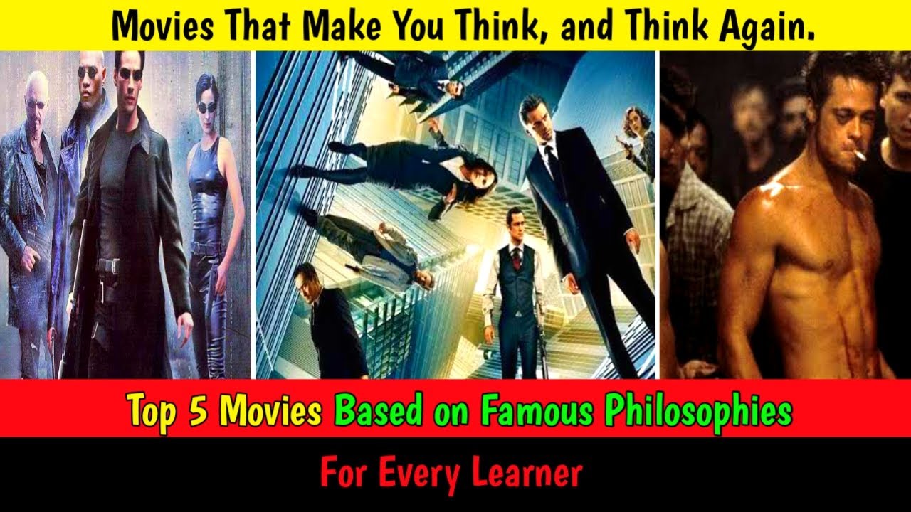 Top 5 Hollywood Movies Based on Famous Philosophies | Philosophy Movies ...