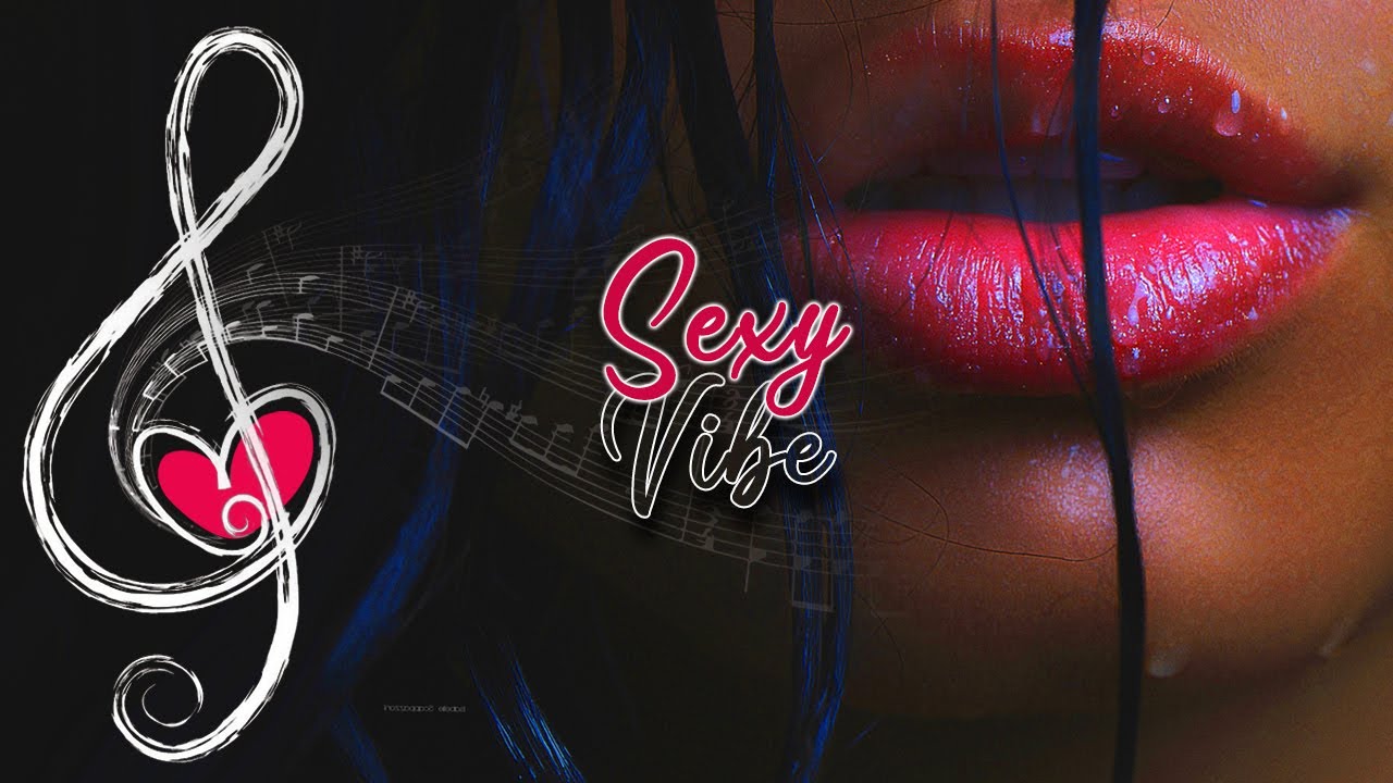 Hot Sexy Songs 💋 Love Making Music Playlist 🔥 - YouTube Music