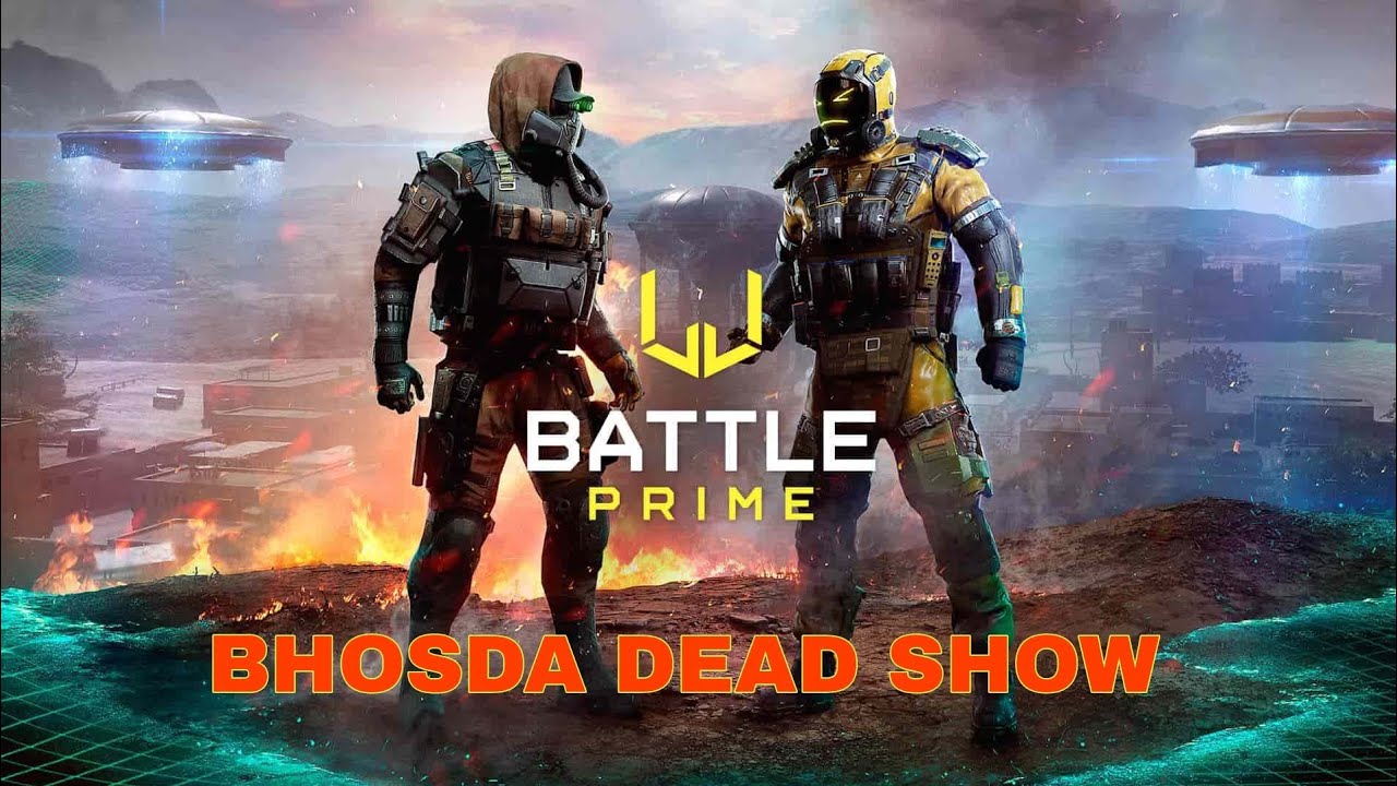 BHOSDA DEAD SHOW [ BATTLE PRIME GAME ] DOMINATION KING is live! - YouTube