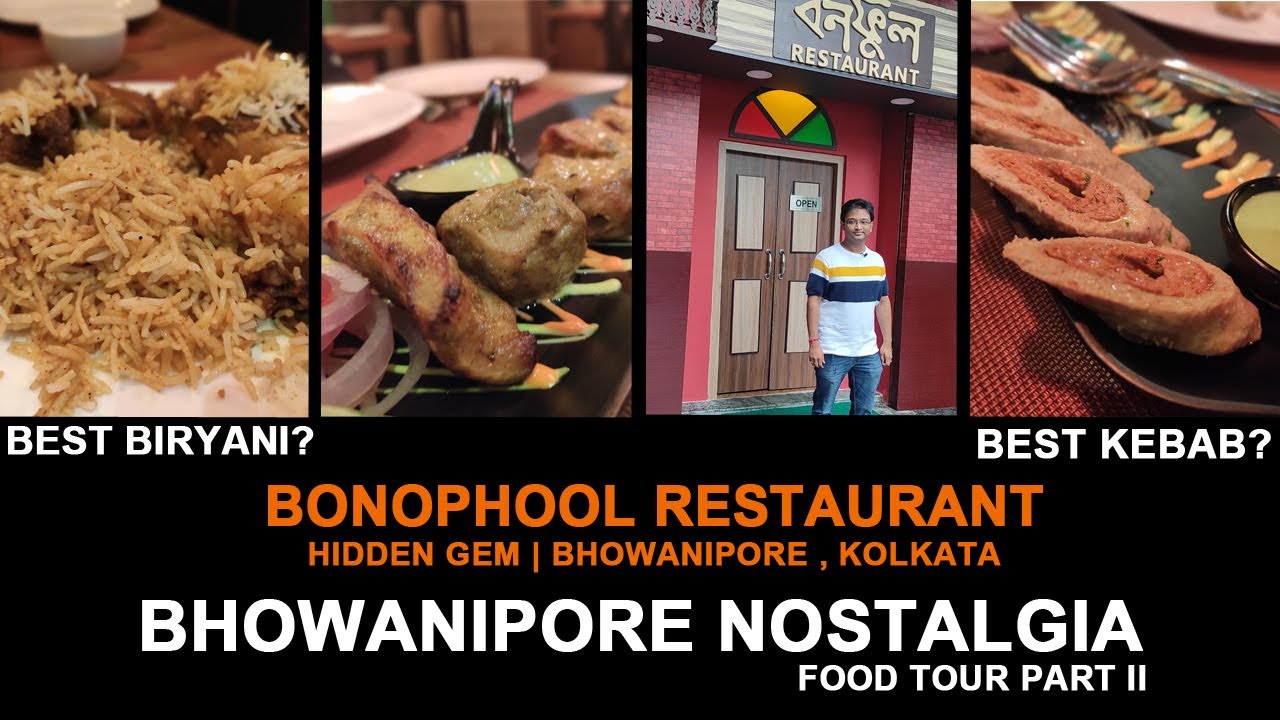 Bhowanipore Nostalgia Part ii | Bonophool Restaurant , Bhowanipore ...