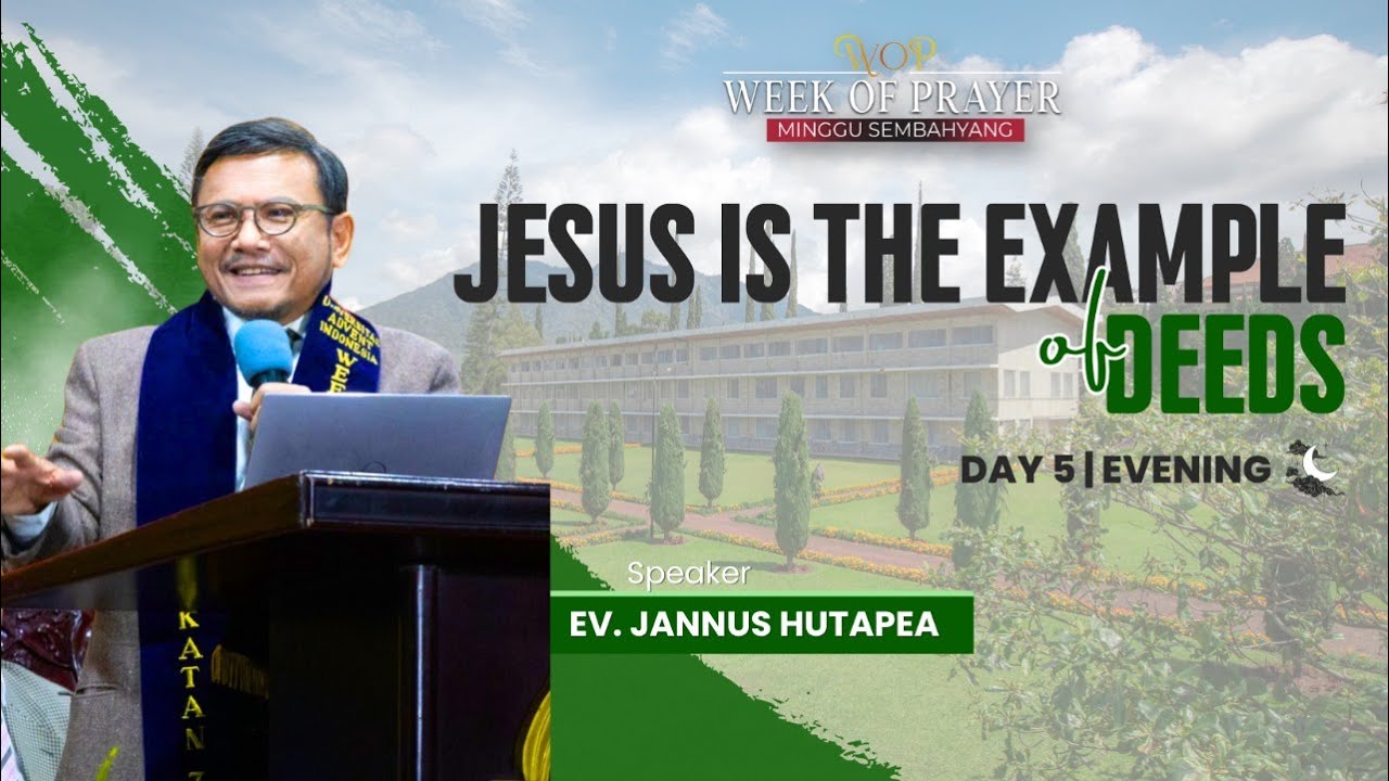 🔴[LIVE] Jesus is the Example of Deeds - Jannus Hutapea | UNAI Week of ...