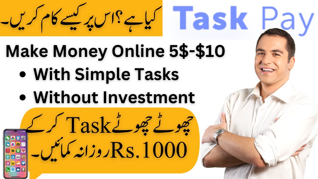 Make Money Online 5$-$10 With Simple Tasks Without Investment | Taskpay ...