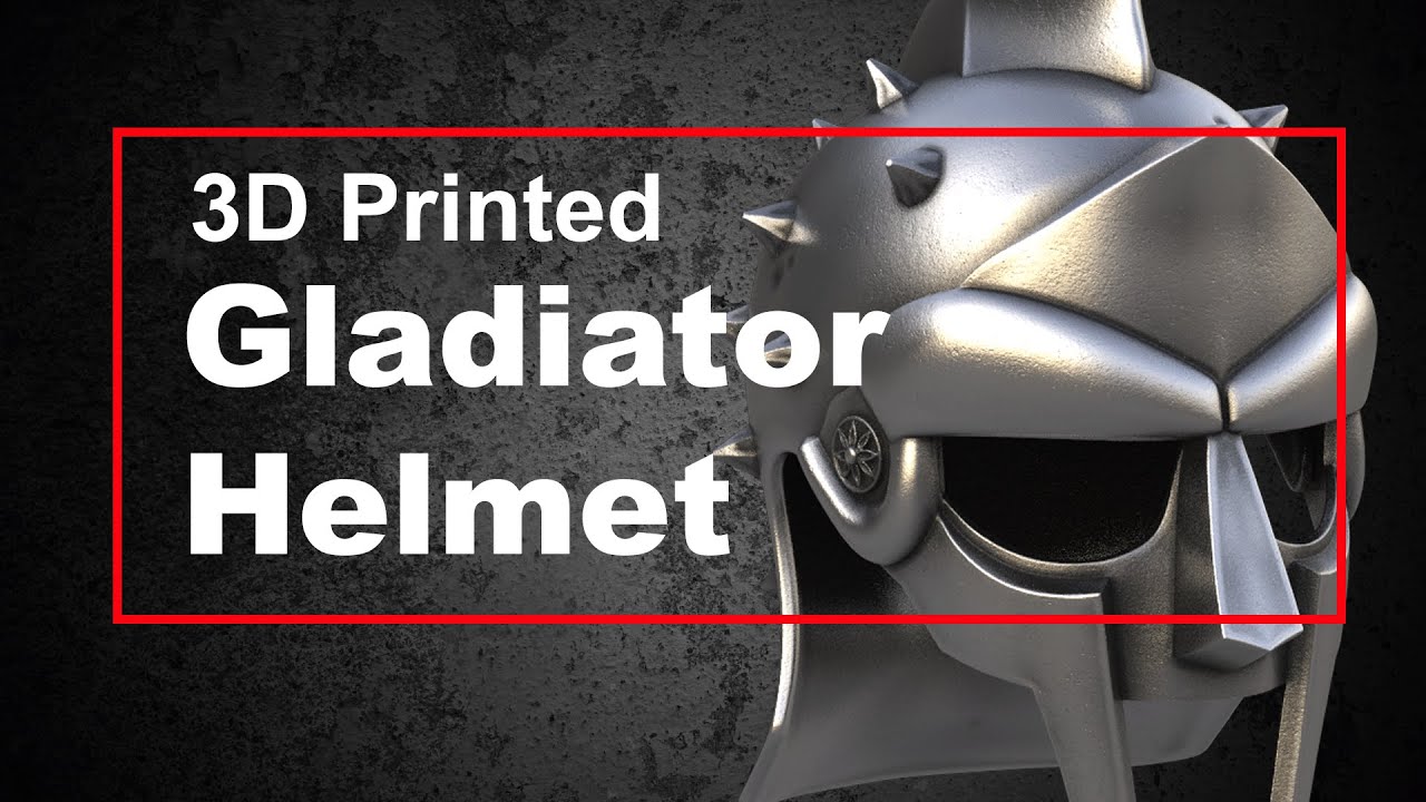 3D Printed Gladiator Helmet - YouTube