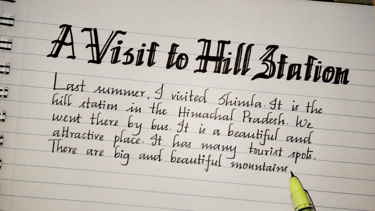 A Visit to Hill Station Essay/Essay Writing in English/Neat Handwriting ...